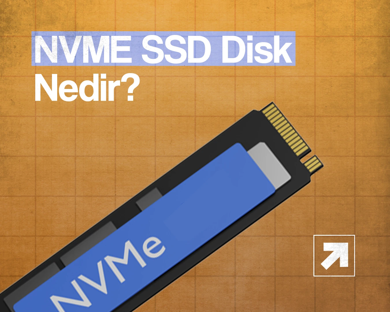 Nvme SSD Disk Nedir - Verigom Blog